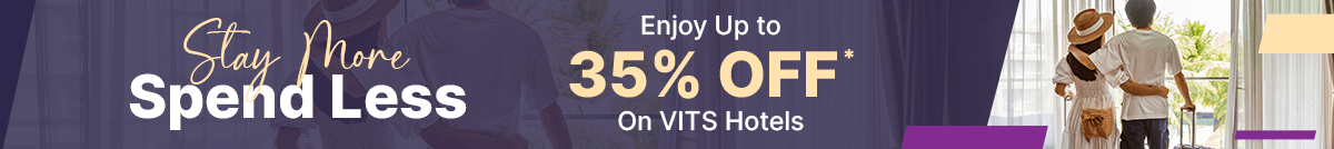 VITS Hotels Offer, Get Up to 35% OFF* on VITS Hotels