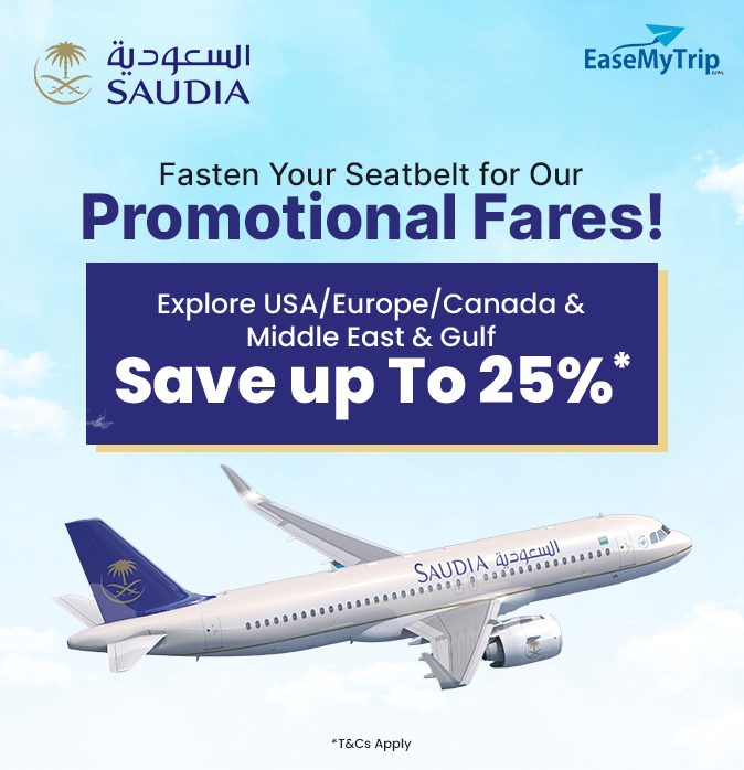 Saudia Airlines Sale, Save up to 25%*on Flight Booking & Travel from IndiaÂ